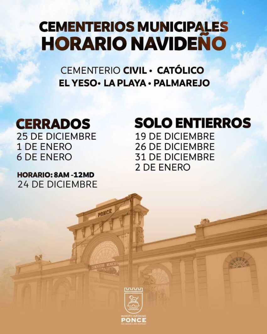 Municipio Autónomo de Ponce anuncia horario navideño de los cementerios ...